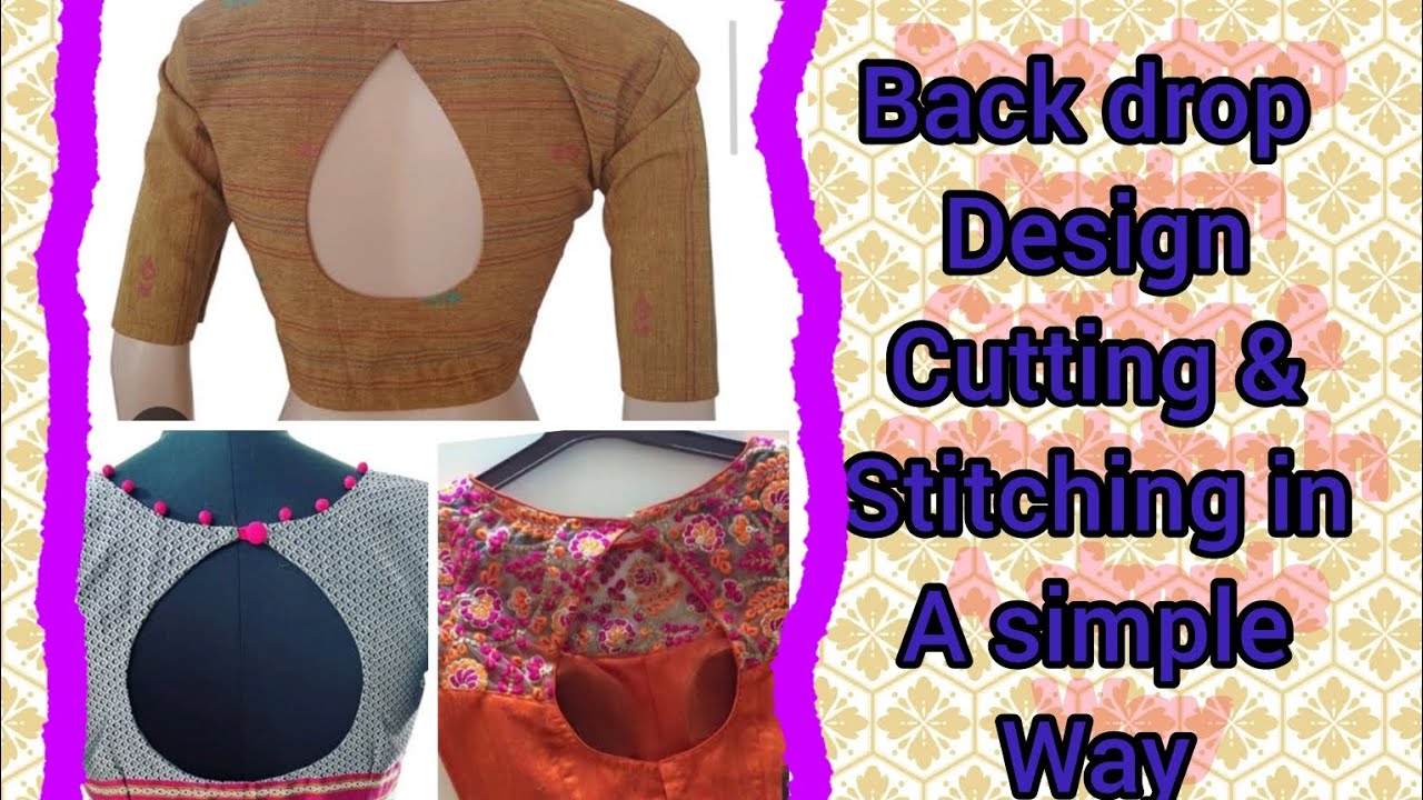 Blouse ki Back drop design cutting & stitching in a simple way . - YouTube