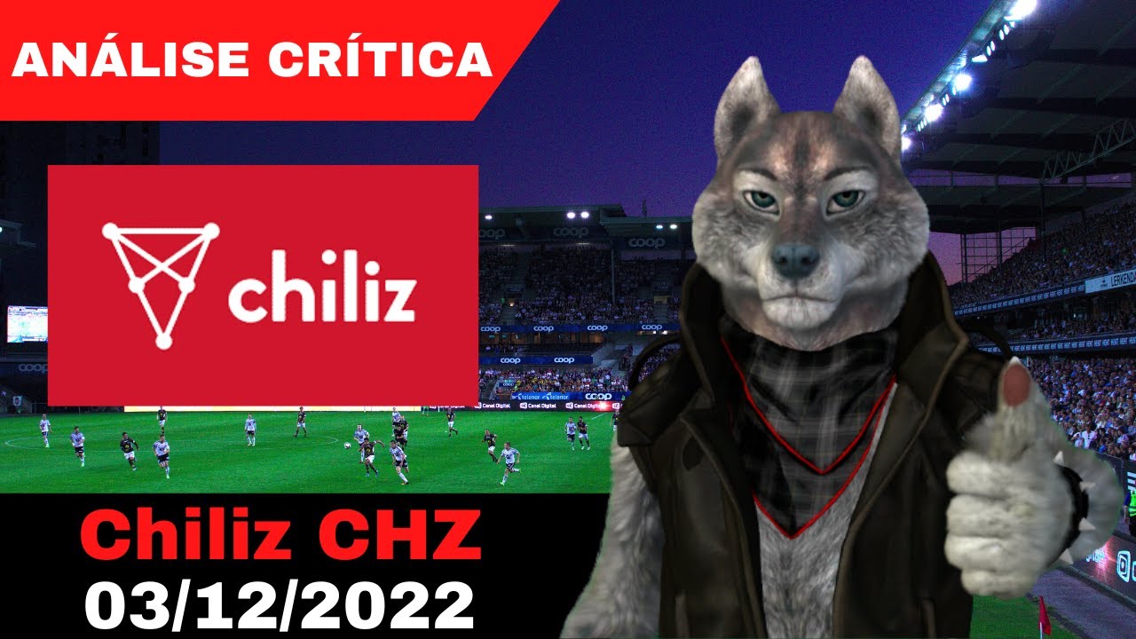 CHILIZ (CHZ) HOJE 03/12 - Análise Crítica: CHZ SEGUE FORTE PARA ROMPER ...