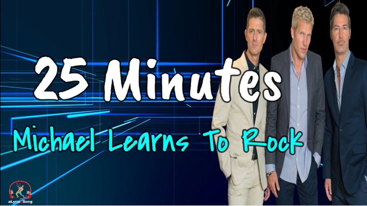 25 Minutes - MLTR (Michael Learns To Rock) (Lirik Lagu + Terjemahan ...