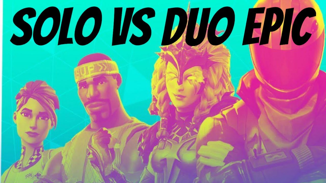 SOLO VS DUO INCROYABLE EN FIN DE TOURNOI - YouTube