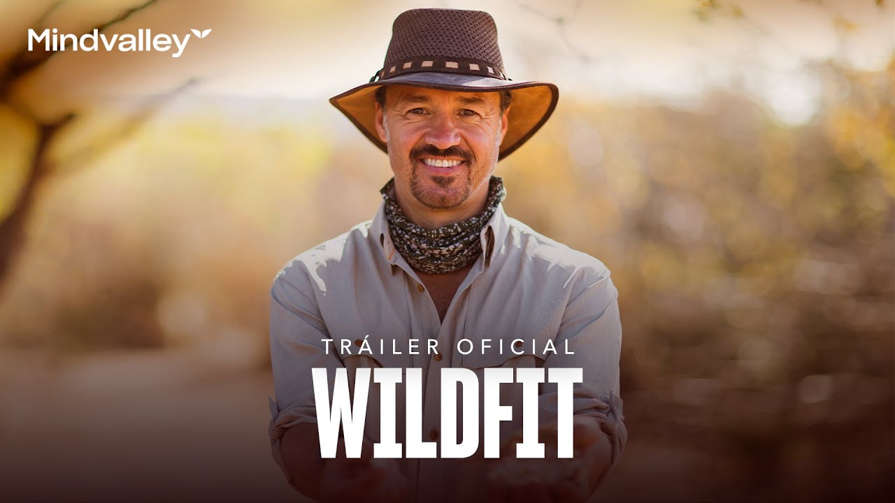 Wildfit con Eric Edmeades | Tráiler oficial del Desafío | Mindvalley ...