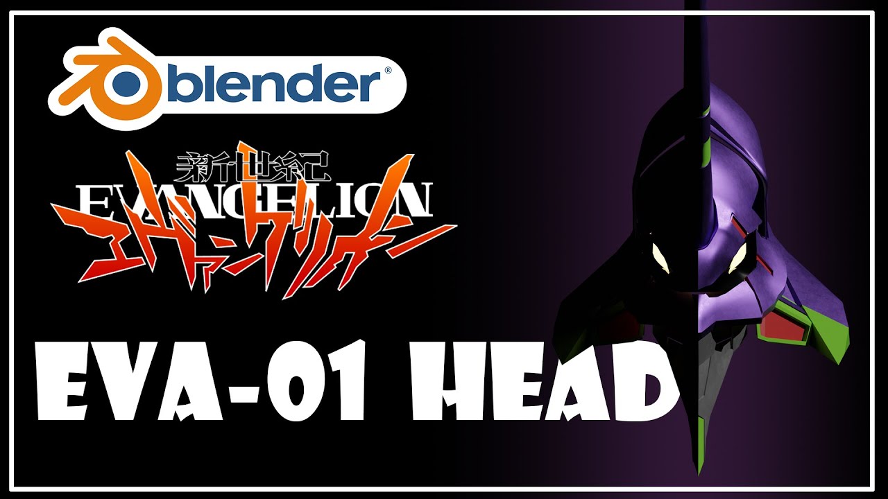 EVA-01 3D modelling BLENDER TimeLapse - Part 2 - Head - YouTube