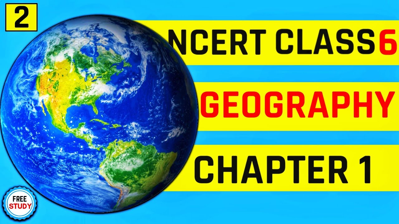 Ncert Class 6 Geography Chapter 1 In Hindi YouTube ncert-class-6-geography-chapter-1-in-hindi-youtube