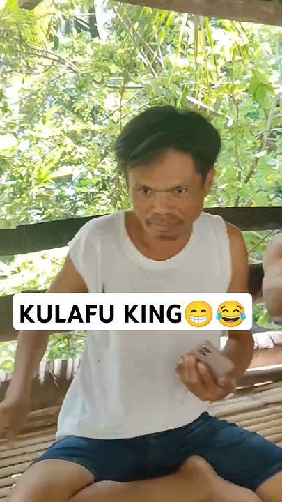 KULAFU KING 😂😂 #funny #laughttrip #funnycomedy #goodvibes #kulafuking #fyp #comedyshorts - YouTube
