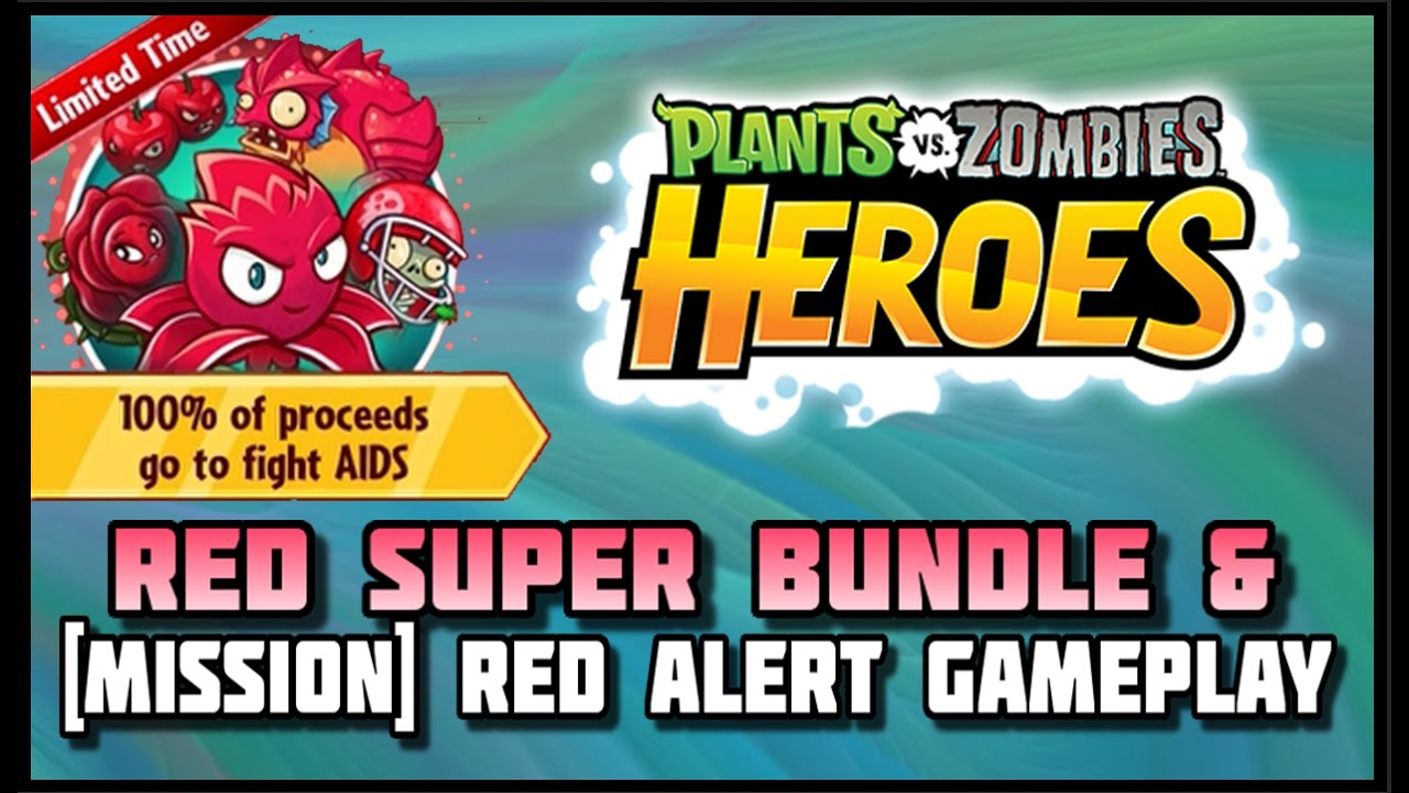 PvZ Heroes RED SUPER BUNDLE + (MISSION) RED ALERT QUESTS GAMEPLAY ...