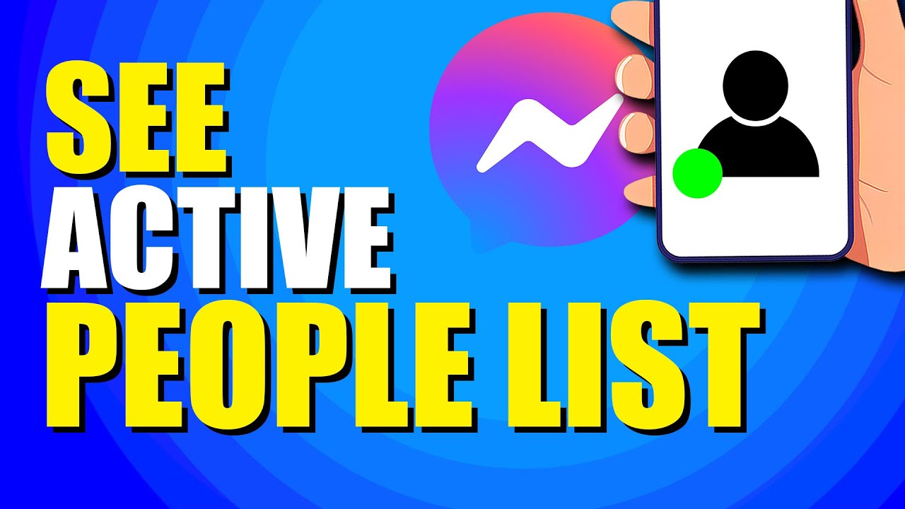 How To See Active People List On Messenger (Quick Guide) - YouTube