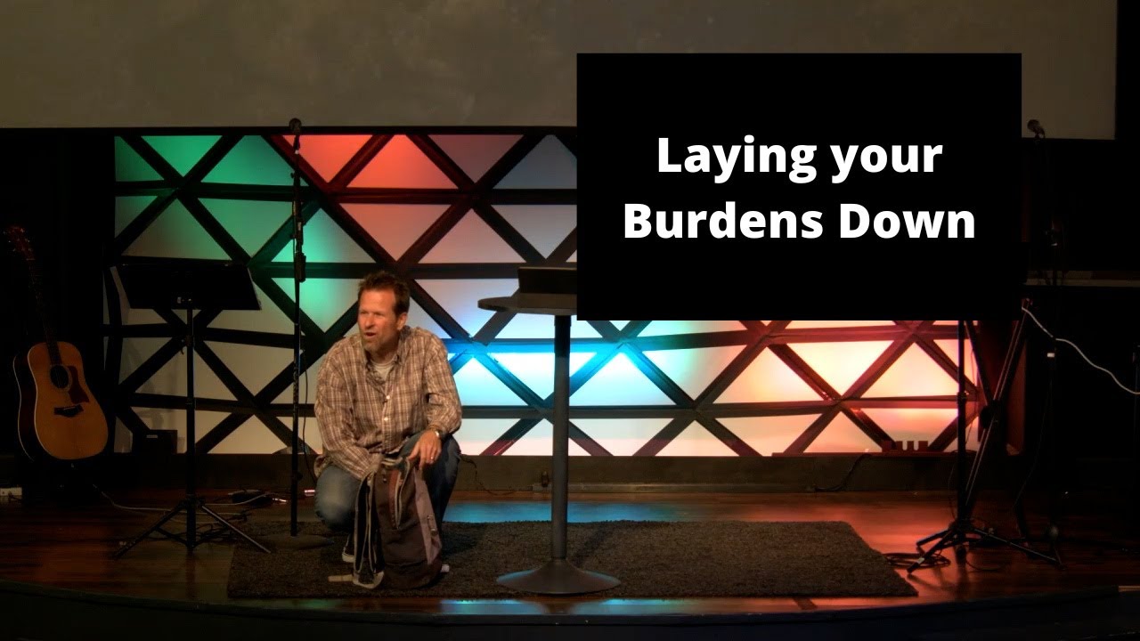 1 Peter // Laying your Burdens Down - YouTube