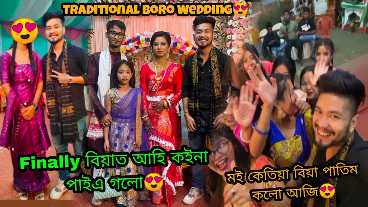 Finally Biyat Ahi Mur Nijor Karone Koina Pai A Golu 😍 Traditional Boro ...