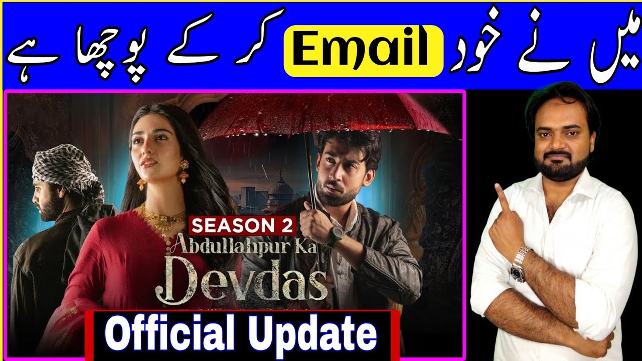 Season 2 Official Update | Abdullah Pur Ka Devdas Season 2 New Update ...