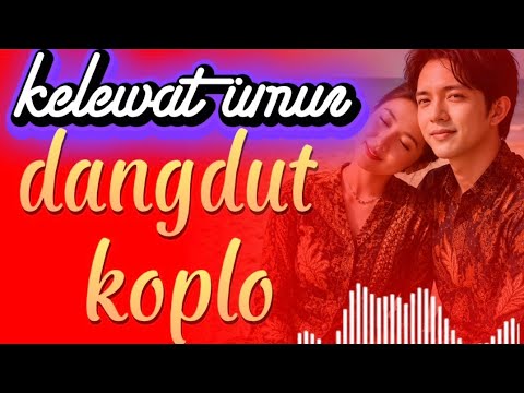 kelewat umur #dangdutkoplo ( ai velisya )