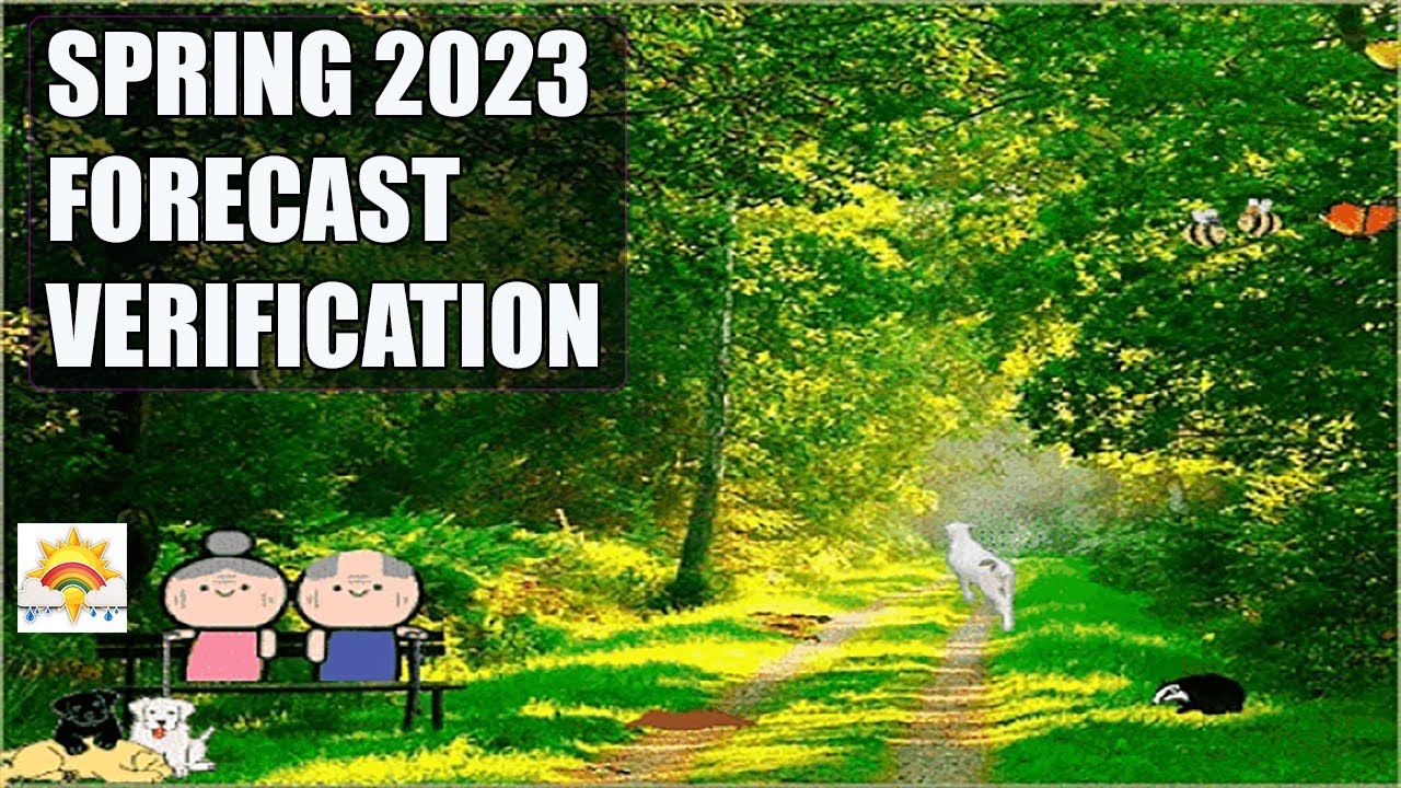 Spring 2023 Forecast Verification - YouTube