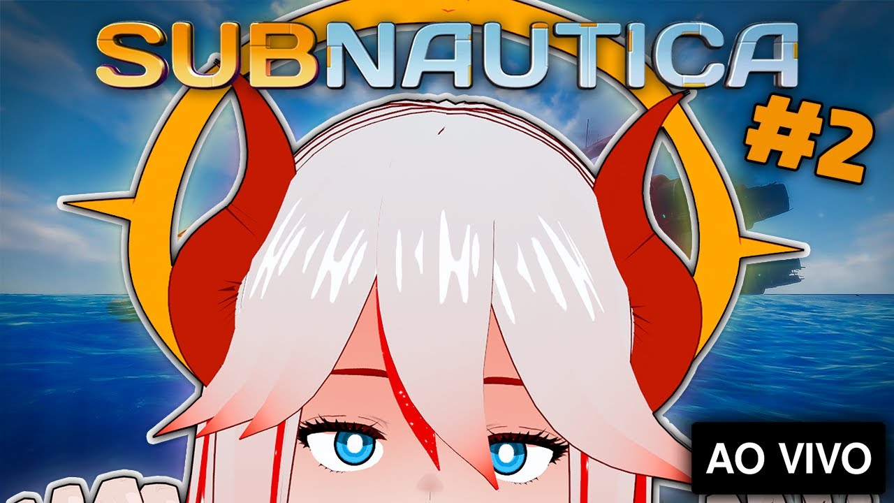 【Vtuber】explorando a aurora - 【Subnautica】#2 - YouTube