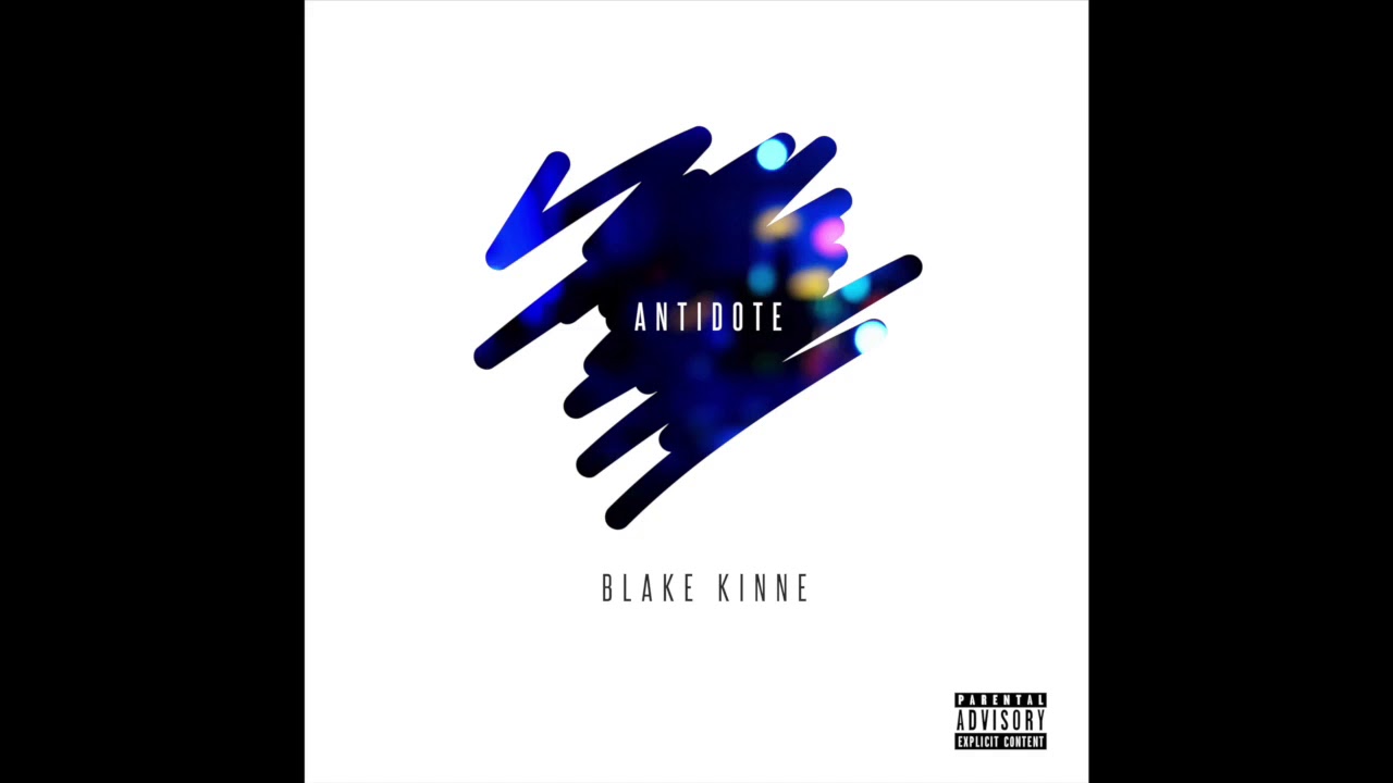 Antidote - Blake Kinne (Audio Only) - Blake Kinne - YouTube