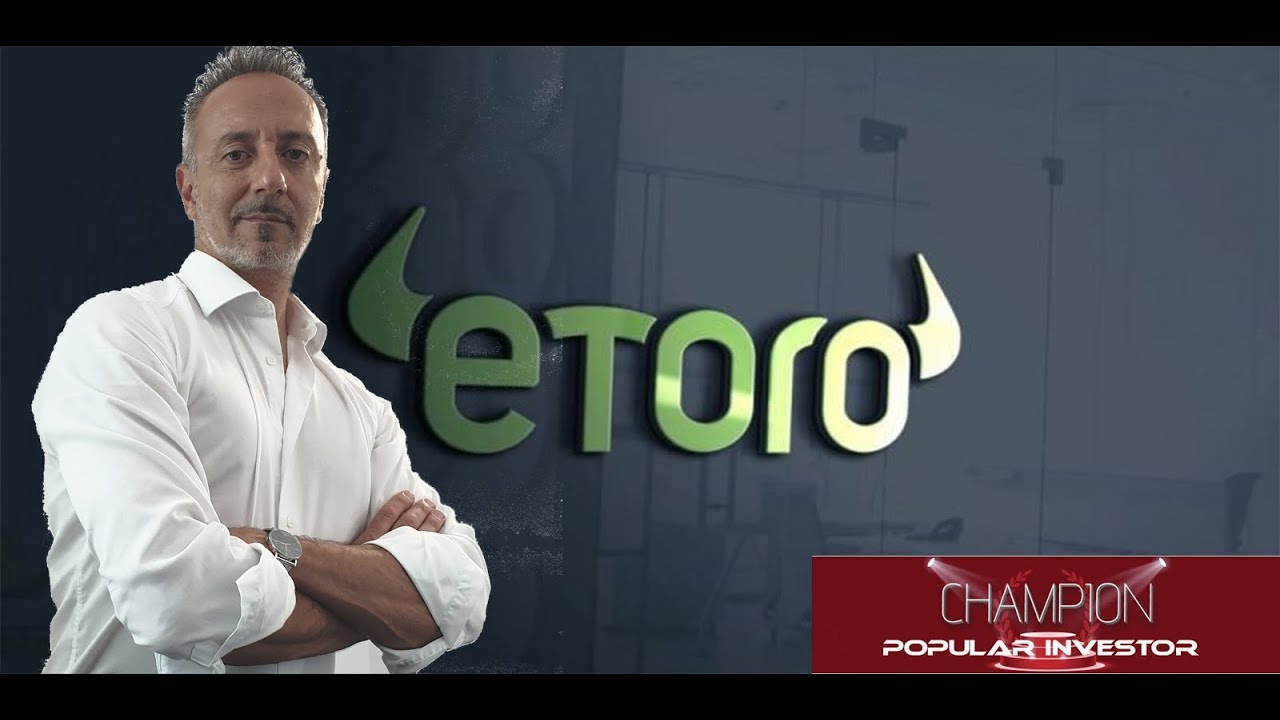eToro Popular Investor Champion !! La mia presentazione ! Chi sono e le ...