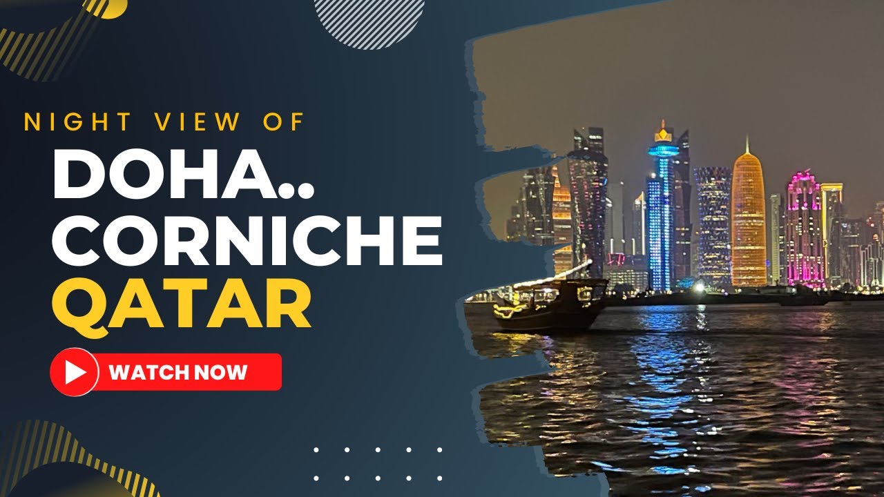 The Doha Corniche Night sea view #qatar #video - YouTube