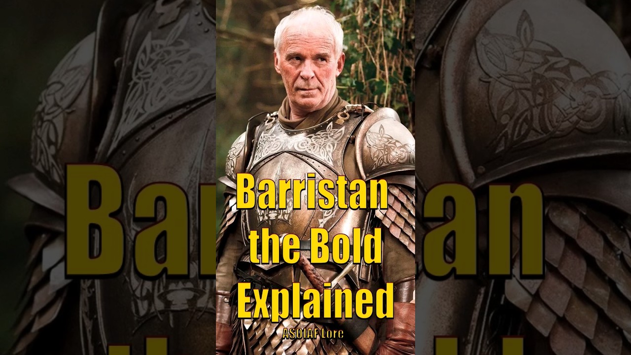 Barristan The Bold