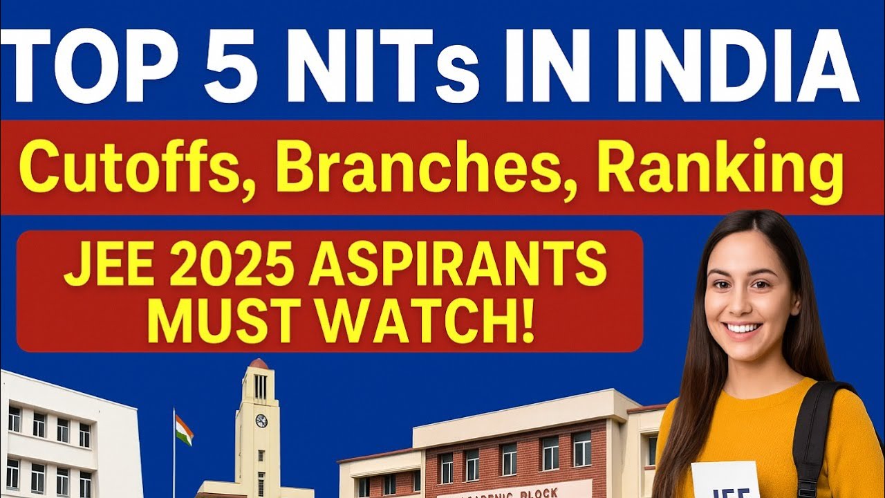 Top 5 NITs in India | Cutoffs, Branches & History | NIT Admission Guide ...