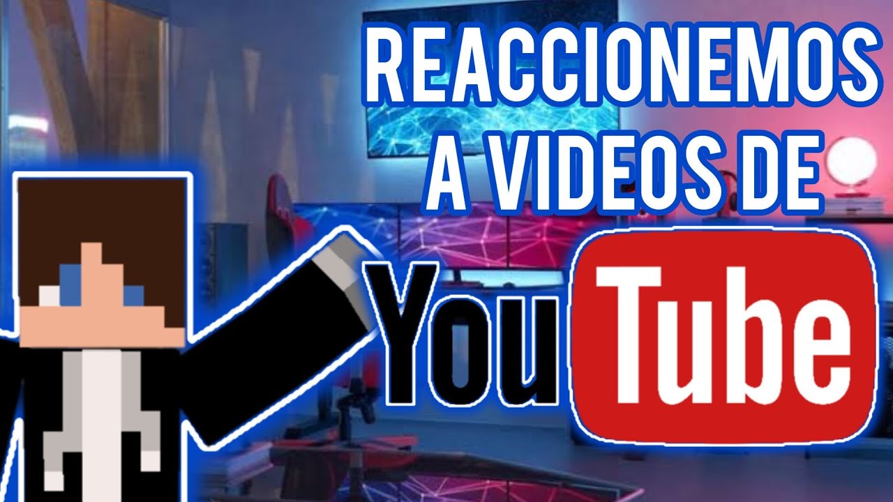 Veamos vídeos juntos - YouTube