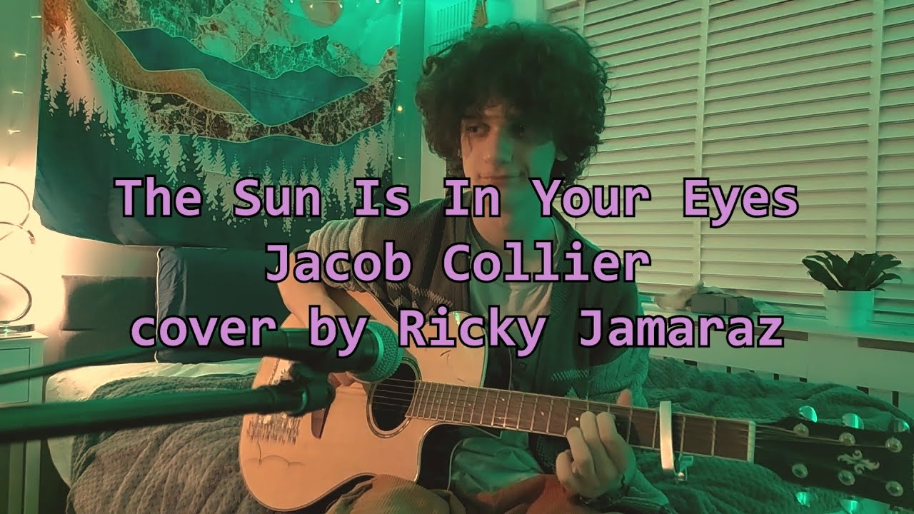 The Sun Is In Your Eyes - Jacob Collier (cover by Ricky Jamaraz) - YouTube