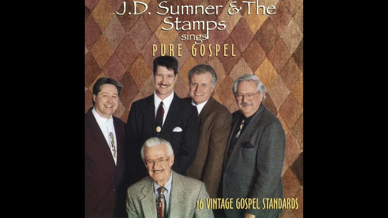J D Sumner And The Stamps Pure Gospel 16 Vintage Gospel Standards - YouTube