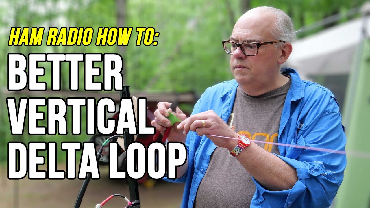 My quest for the BEST Vertical Delta Loop Antenna! - YouTube