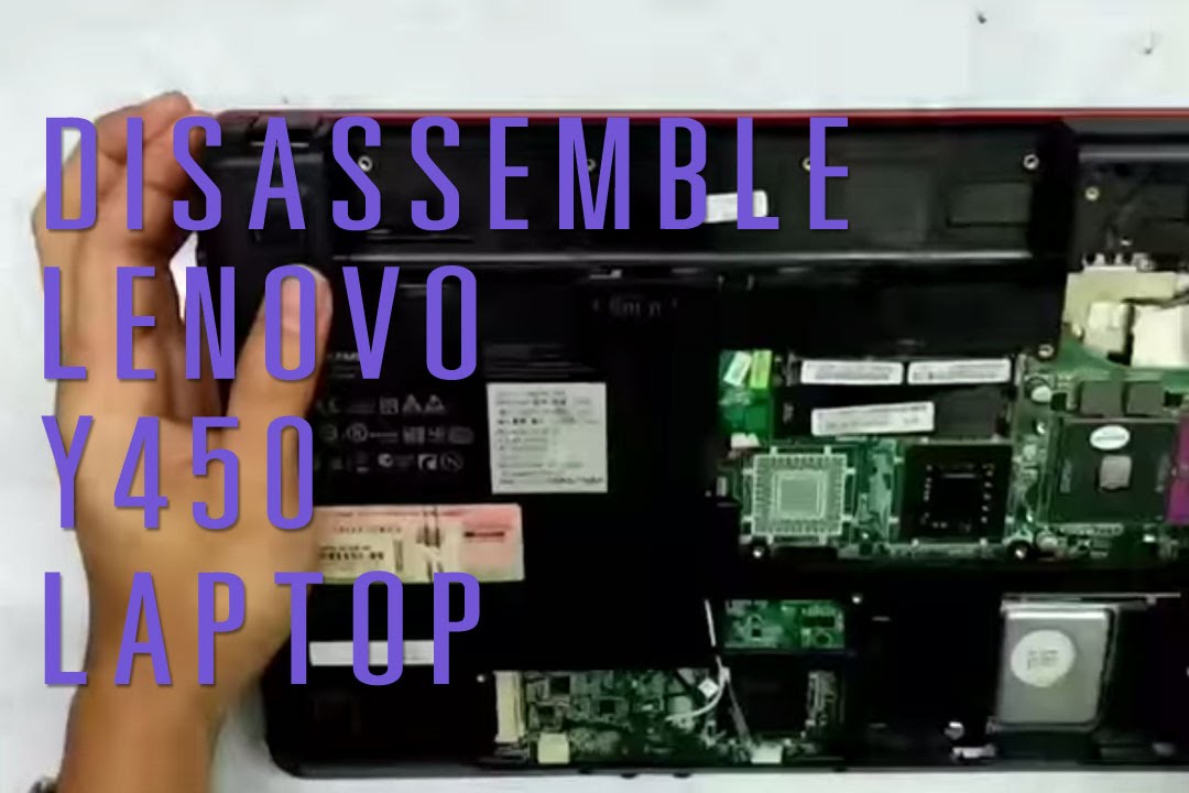 Lenovo Y450 laptop take apart/disassemble - YouTube