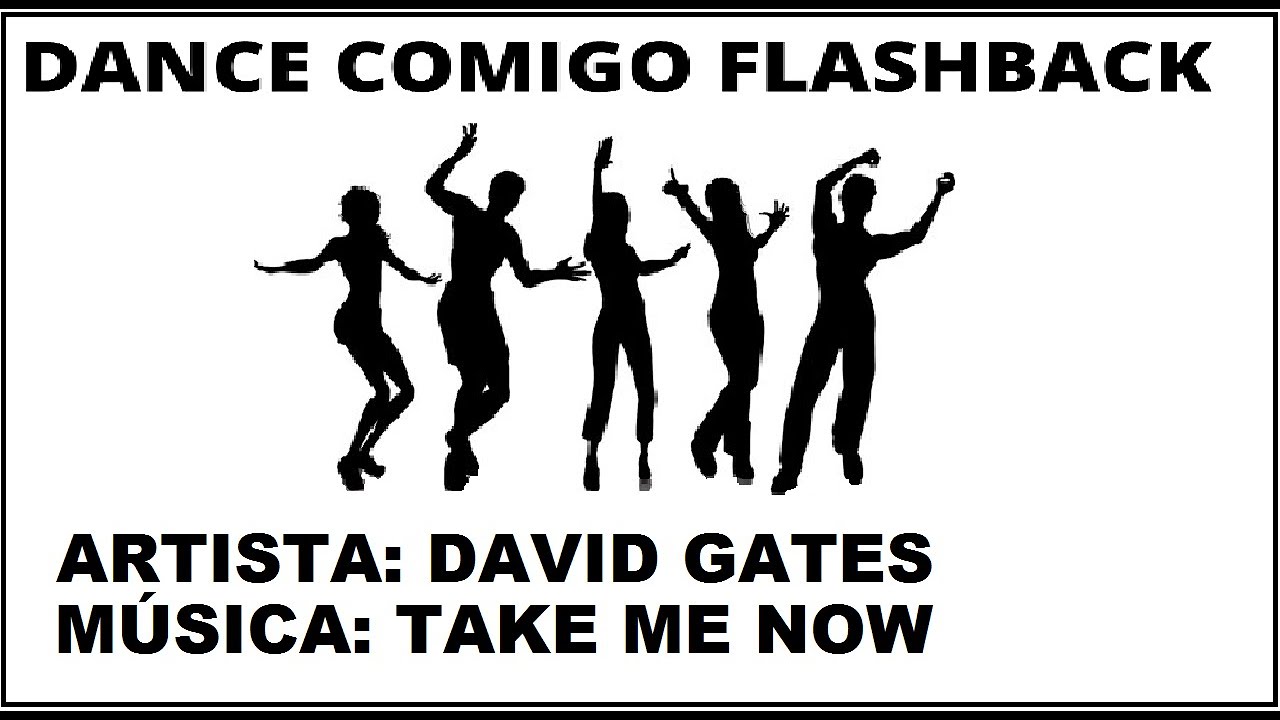 DAVID GATES - TAKE ME NOW - YouTube