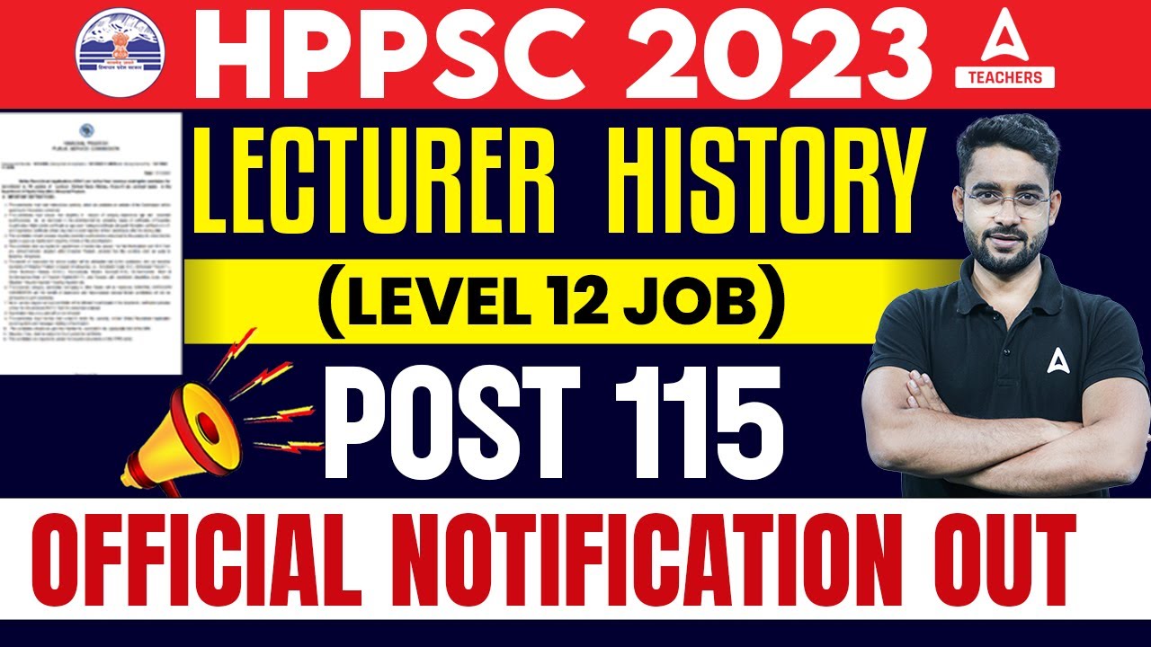 HPPSC Lecturer History Vacancy 2023 | Posts: 115 | Complete Information ...