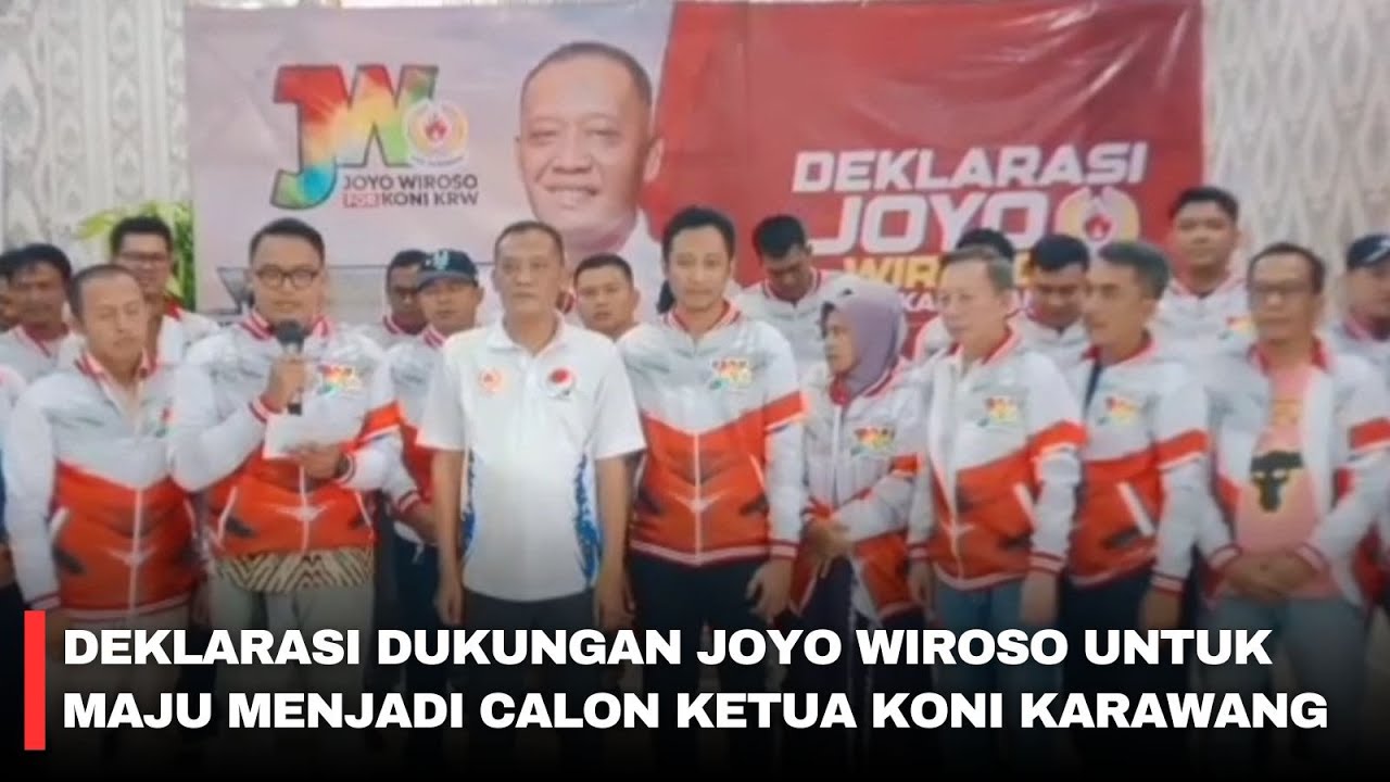 Deklarasi Dukungan Joyo Wiroso Maju Menjadi Ketua Koni Karawang - YouTube