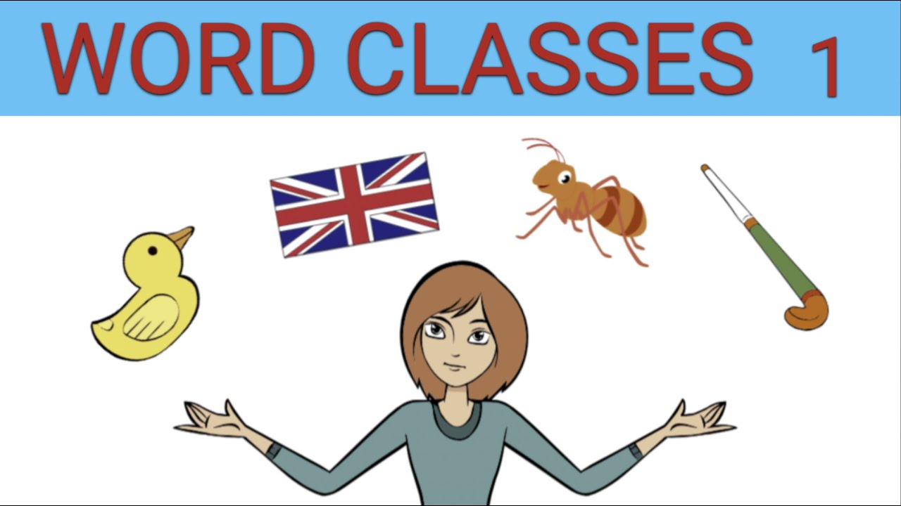 Word Classes Part 1 English Grammar MISTAKETIONARY Project YouTube word-classes-part-1-english-grammar-mistaketionary-project-youtube