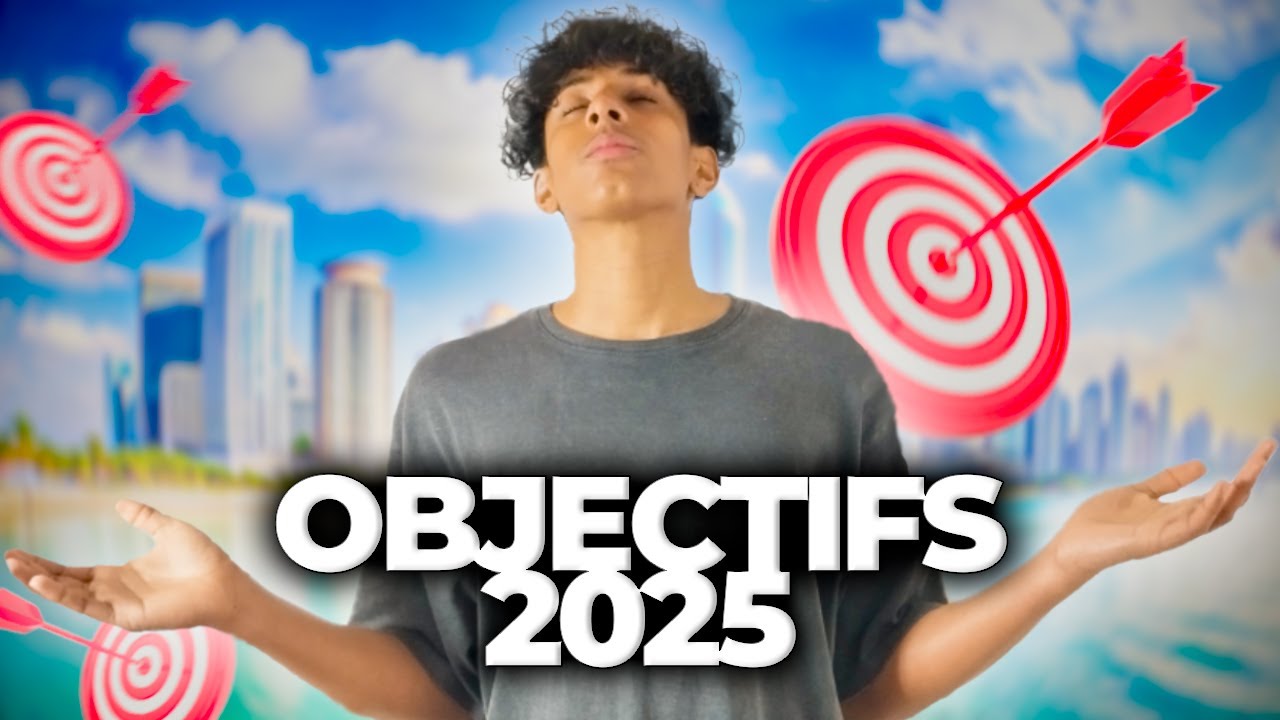 VOICI MES OBJECTIFS DE 2025 !! - YouTube