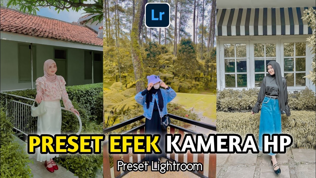 PRESET EFEK KAMERA HP ANDROID | FREE 50+ PRESET LIGHTROOM | TUTORIAL LIGHTROOM - YouTube