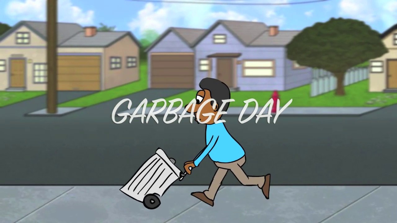 Garbage Day - YouTube