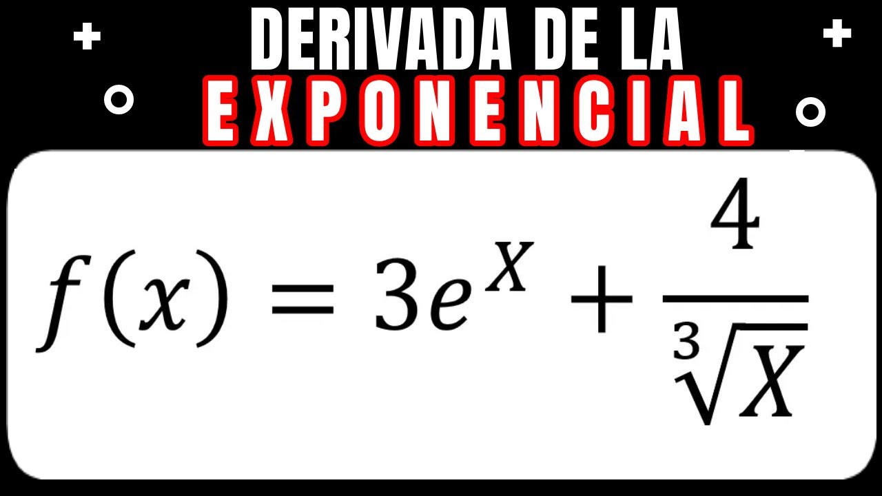 Derivada De La Exponencial | Ejercicio 5 | Reglas De Derivación - YouTube