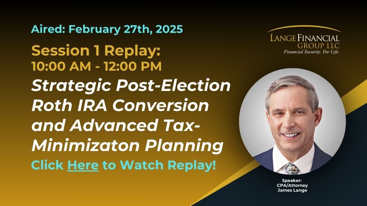 Strategic Roth Conversions & Tax Planning After the Election – February ...