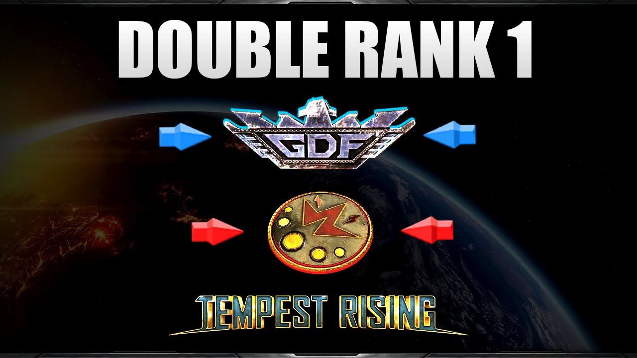 [Tempest Rising] TOP 1 On Both Factions | Ranked 1v1 pt.17 - YouTube