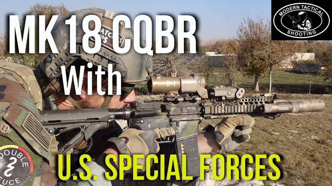 History Of The MK18 Mod 0 Mod 1 CQBR Upper Used By U S Special