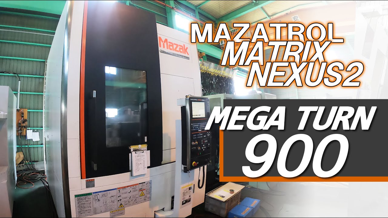 26222 MAZAK MEGATURN NEXUS 900 2015年 - YouTube