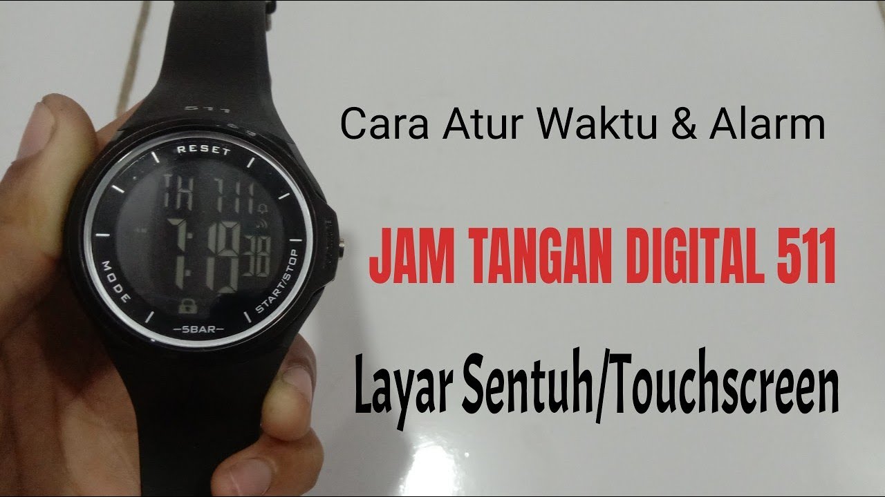 Cara Setting/Atur Jam Digital 511 Layar Sentuh/Touchscreen - YouTube