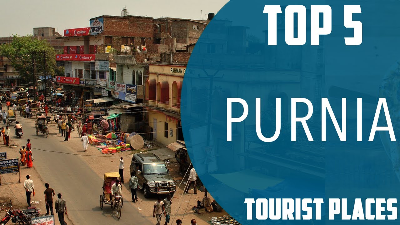 Top 5 Best Tourist Places to Visit in Purnia | India - English - YouTube