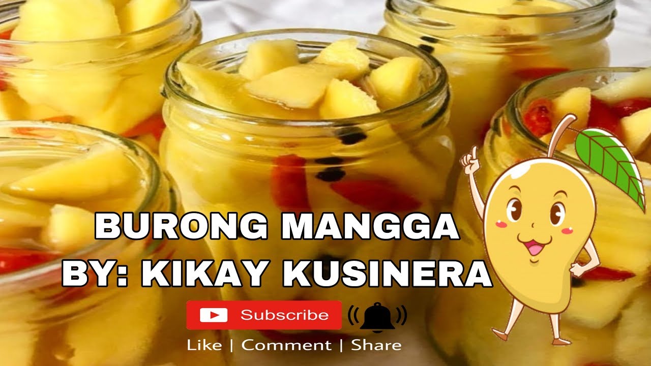 How To Make Pickle Mango | Burong Manga | Kikay Kusinera | - YouTube