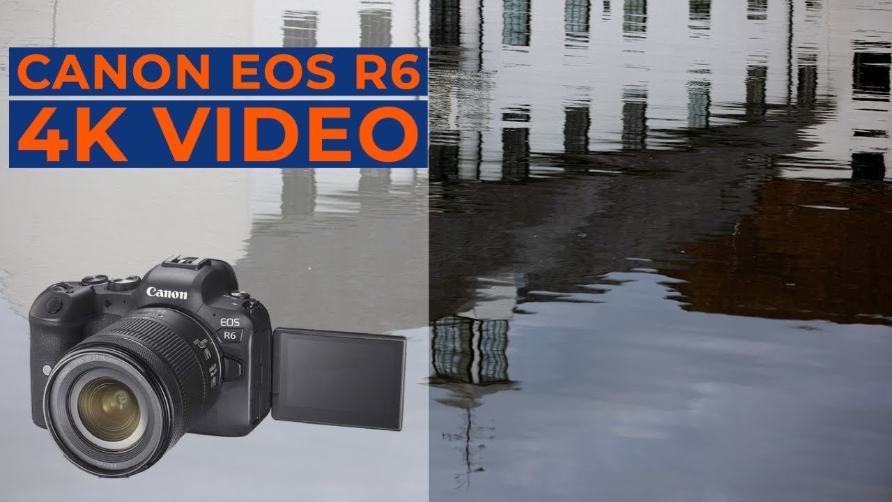 Canon EOS R6 4K - YouTube