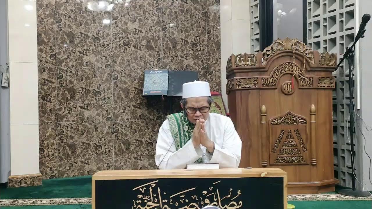 Ta'lim Rutin Jumat Malam Sabtu KH. Dr. AHMAD FUDHAILI MA Kitab Adabul Mufrad - YouTube