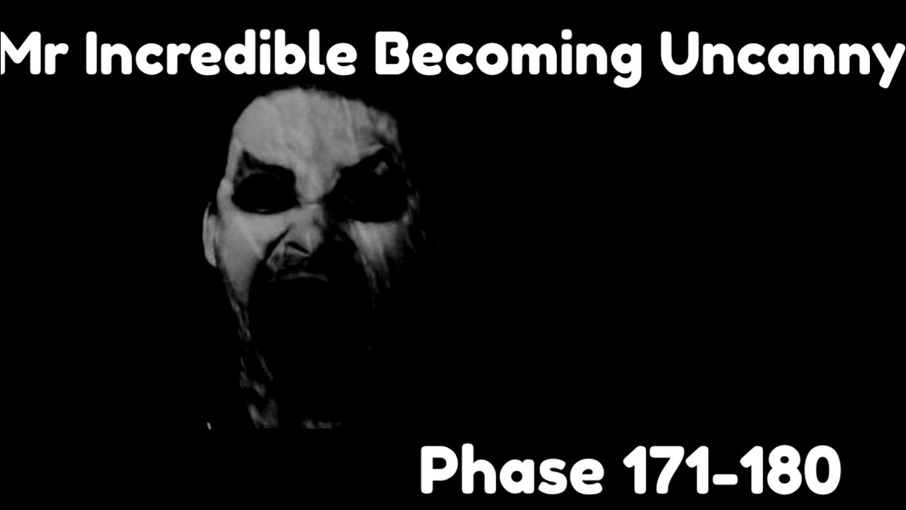 Mr Incredible Becoming Uncanny Phase 171-180 (For @CJOctopus ) - YouTube