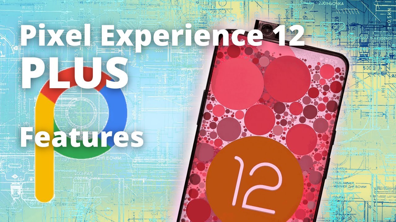 Pixel Experience 12 PLUS ROM - What extras are included? - YouTube