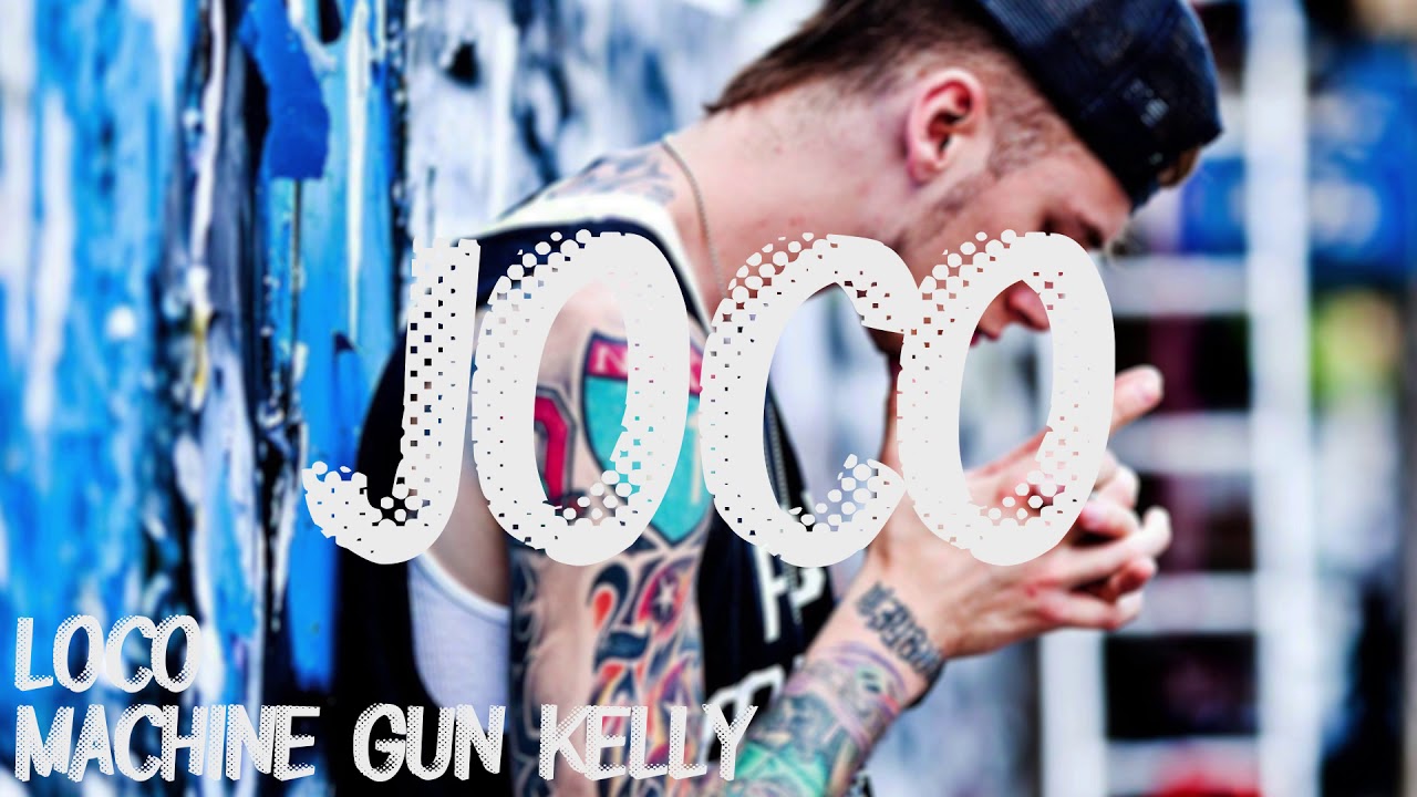 Machine Gun Kelly - LOCO (Bass Boosted) - YouTube
