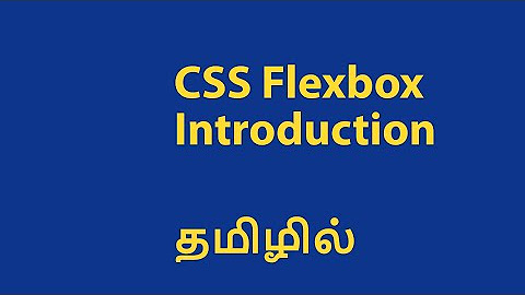 CSS Flexbox Tutorial in Tamil - YouTube