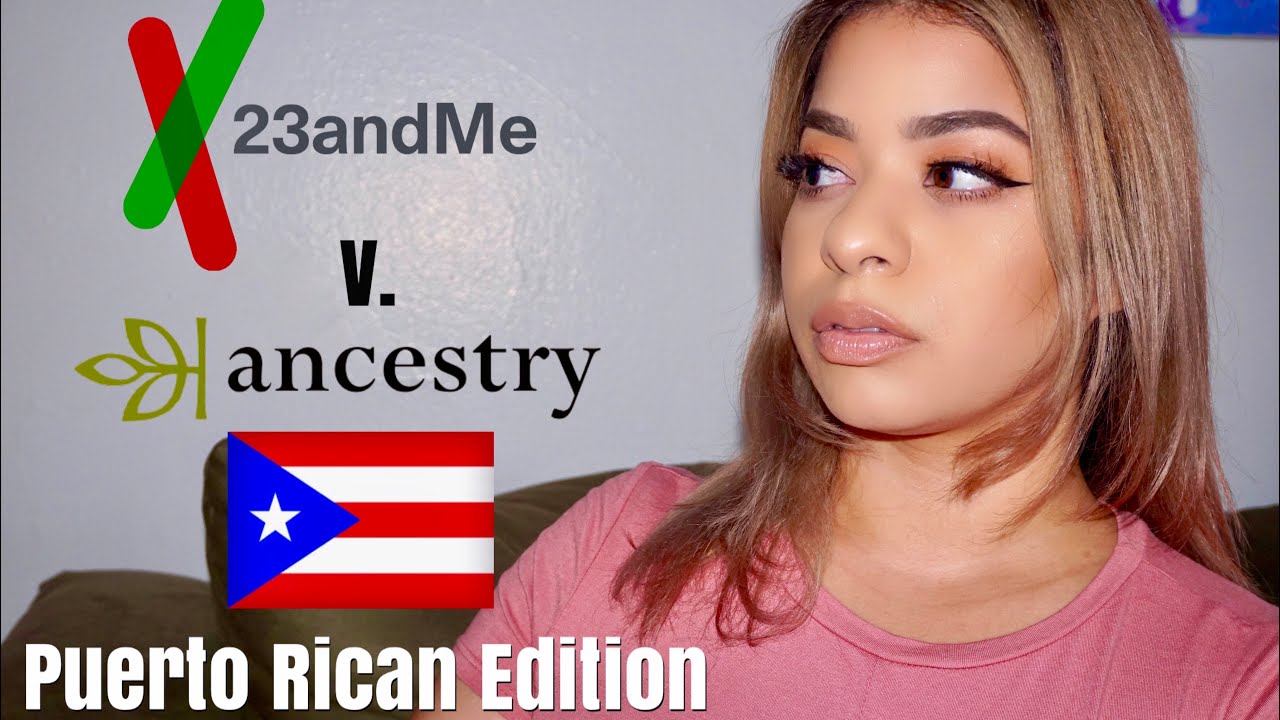 Puerto Rican DNA - 23andMe v. Ancestry - YouTube