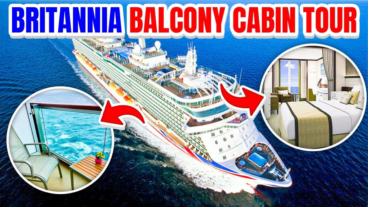 Britannia Standard Balcony and Standard Inside Cabin Tour - P & O ...