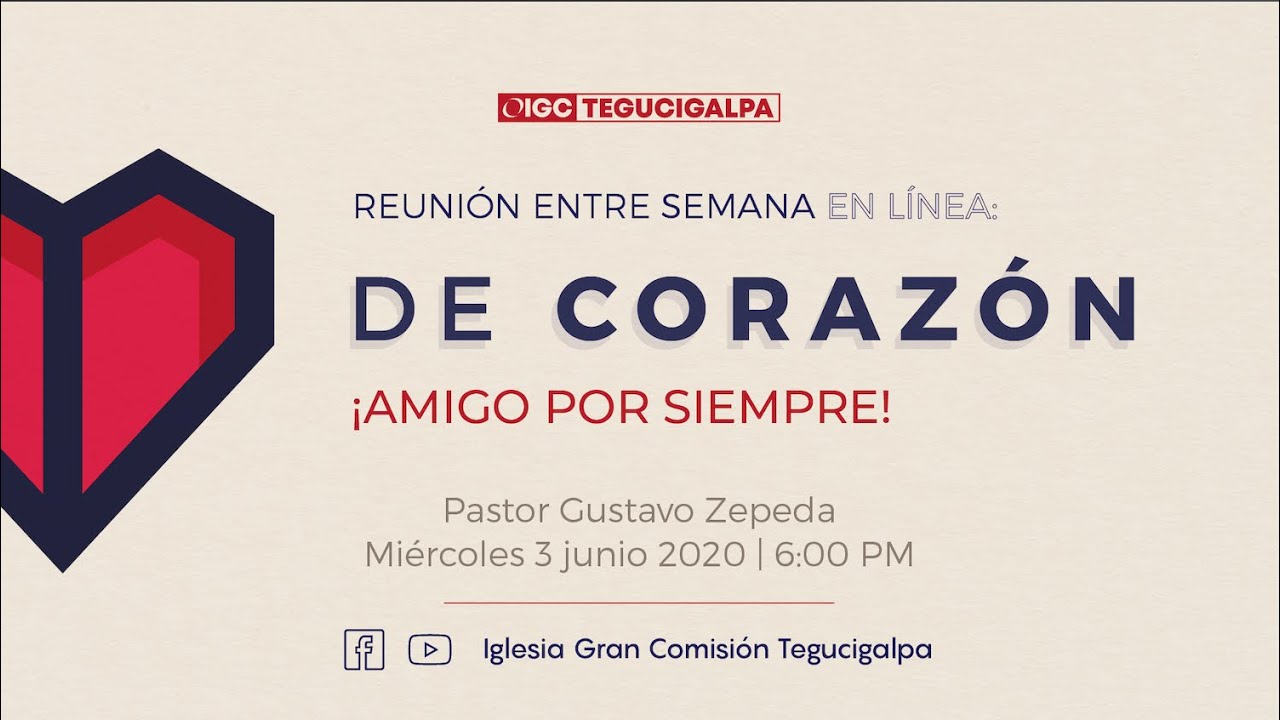 DE CORAZÓN: ¡Amigo por siempre! | Reunión 3 junio 2020 - YouTube